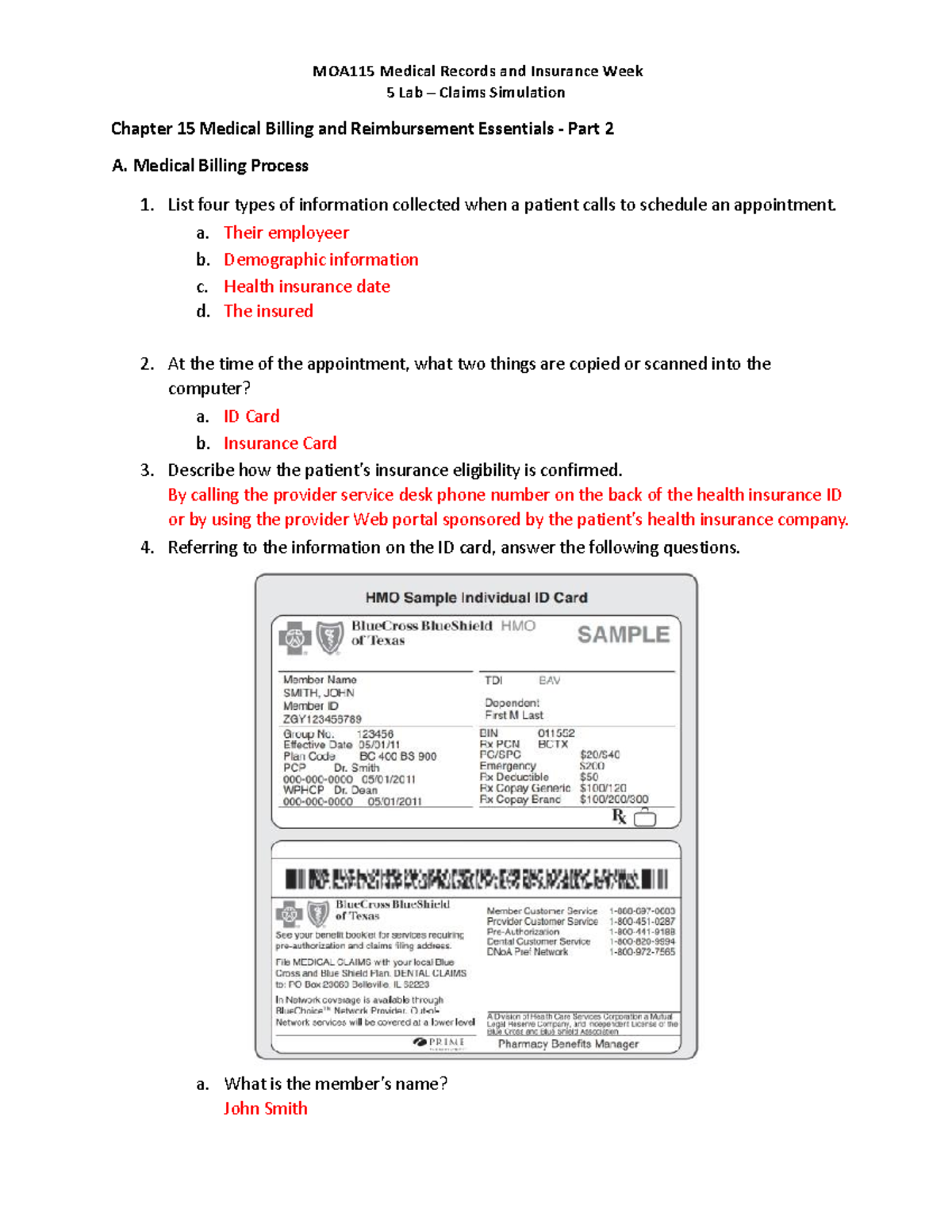 O MOA115 wk5 Lab - Answer to week 5 lab for OMA11 - 5 Lab – Claims Simulation Chapter 15 Medical ...