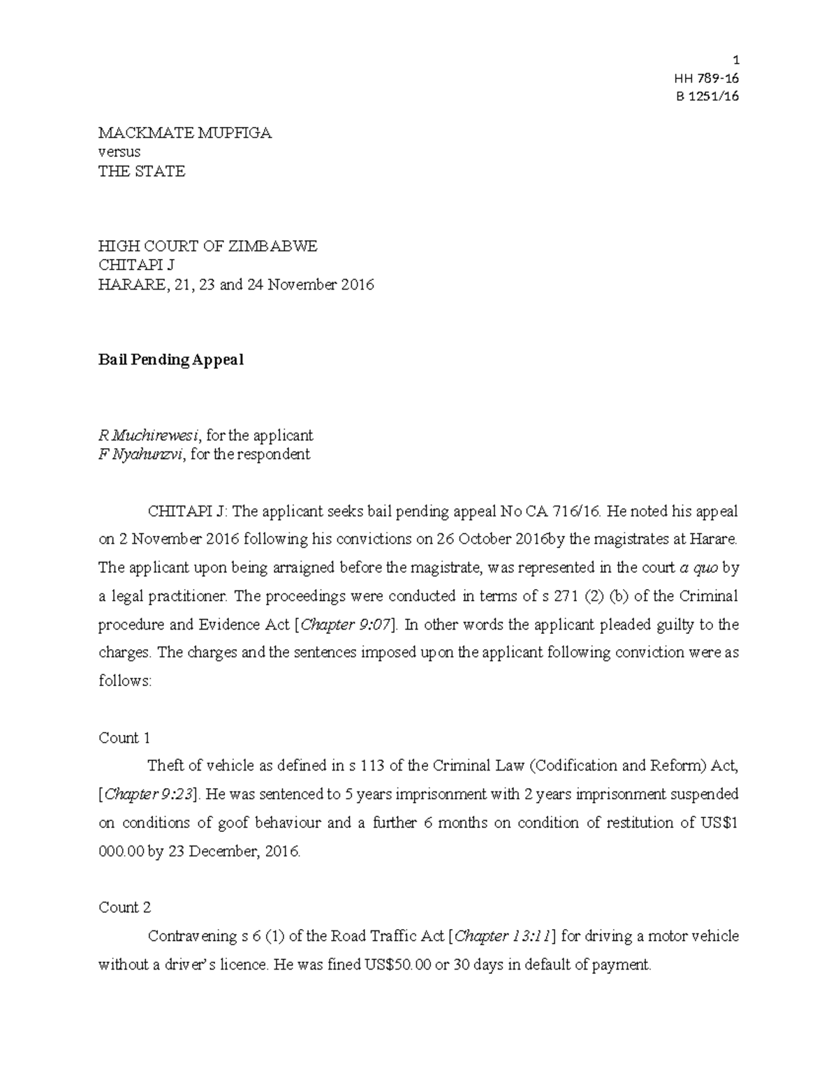 S v Mupfiga: Bail Pending Appeal Analysis (B 1251/2016 HH 789/2016) - Studocu