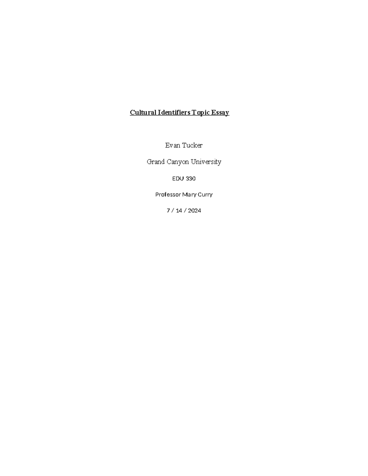 Topic 2 Assignment - Copy - Cultural Identifiers Topic Essay Evan ...