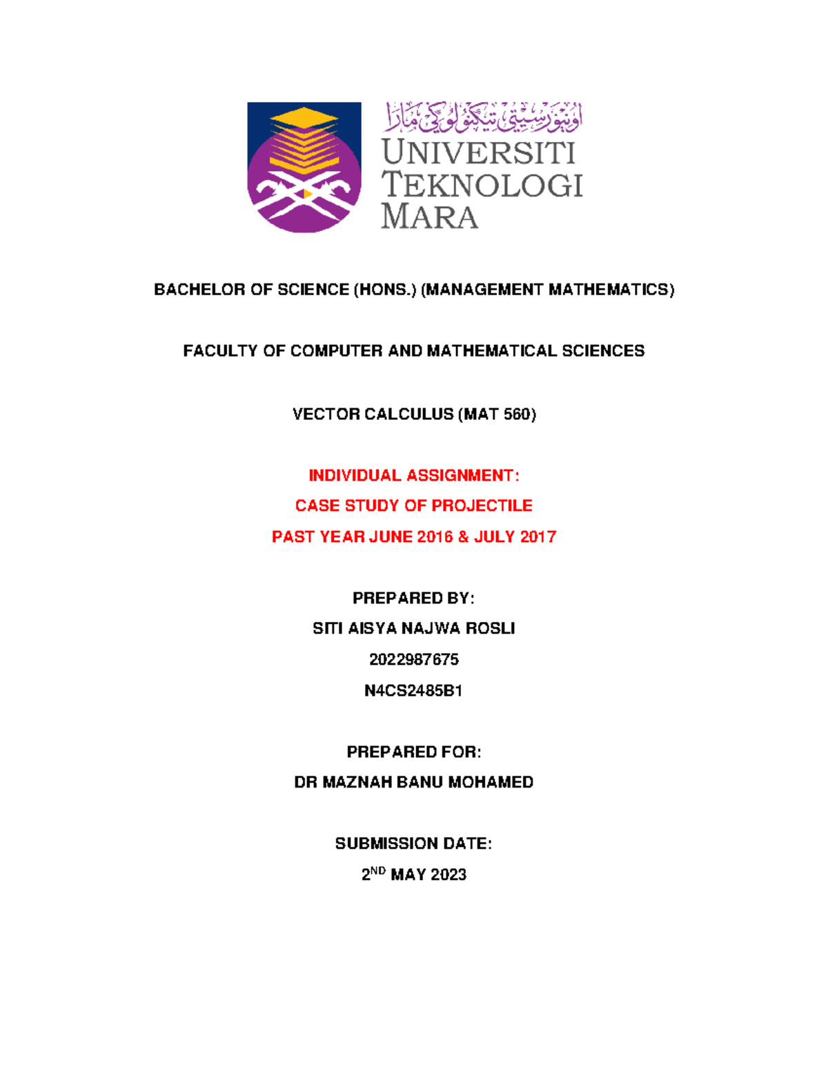 MAT560 Individual Assignment: Projectile Case Study (June & July 2017 ...