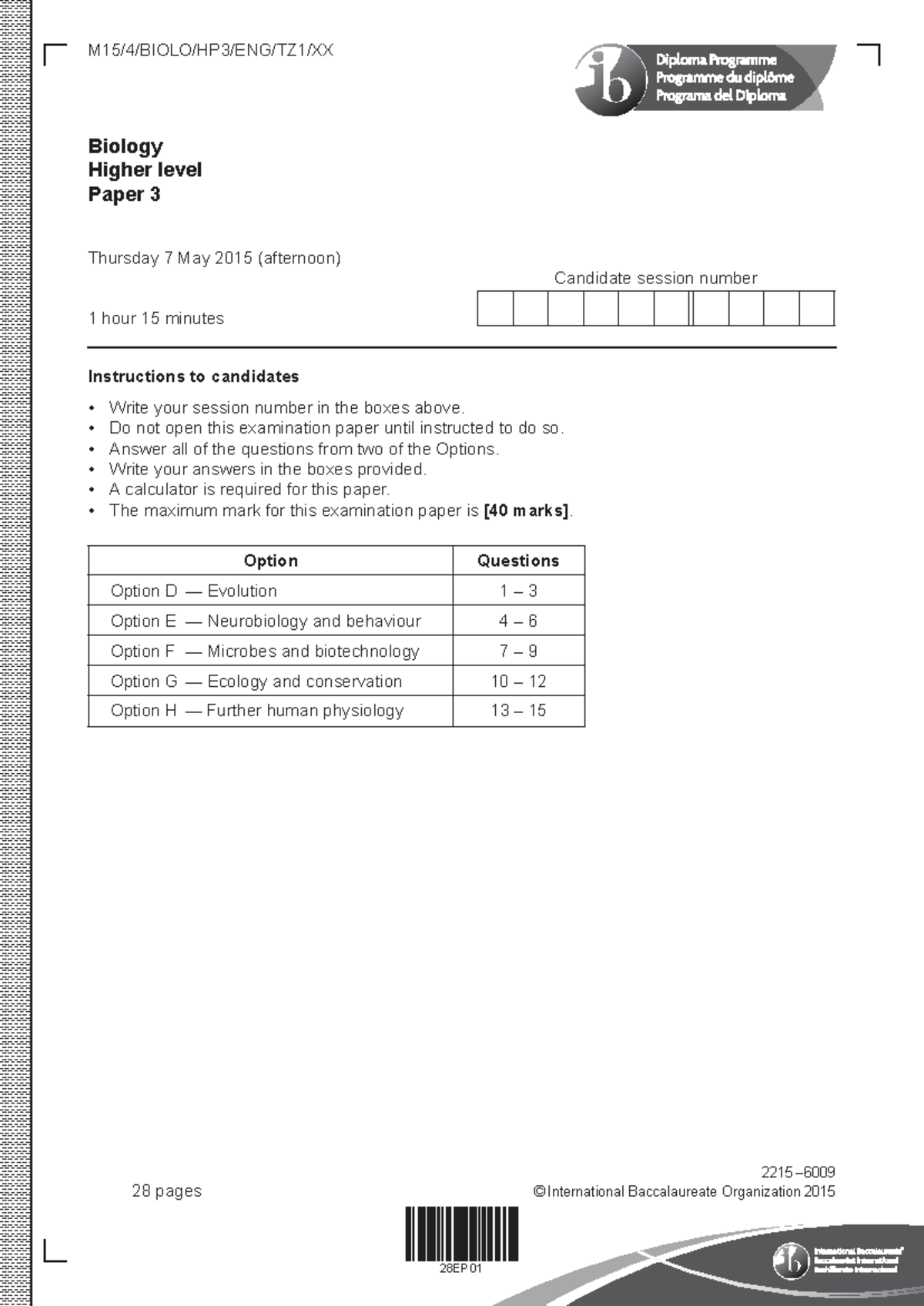 Biology HL Paper 3 Exam - May 7, 2015 (TZ1) - Studocu