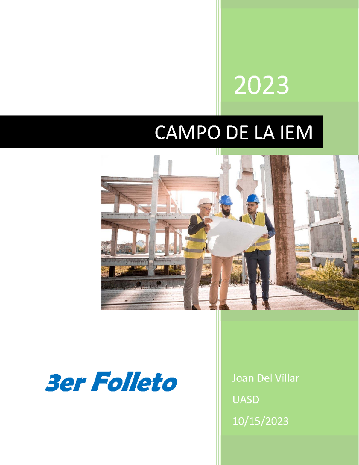 Tercer Folleto de Campo de la IEM - Joan Del Villar UASD - Studocu