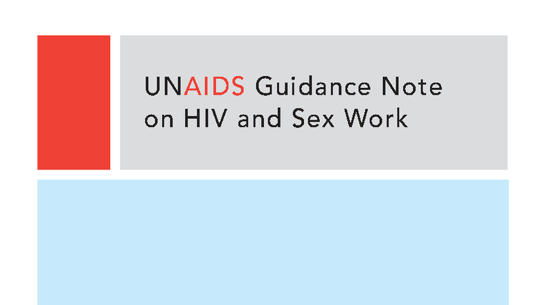 UNAIDS Guidance Note on HIV & Sex Work JC1696E (Updated April 2012) - Studocu