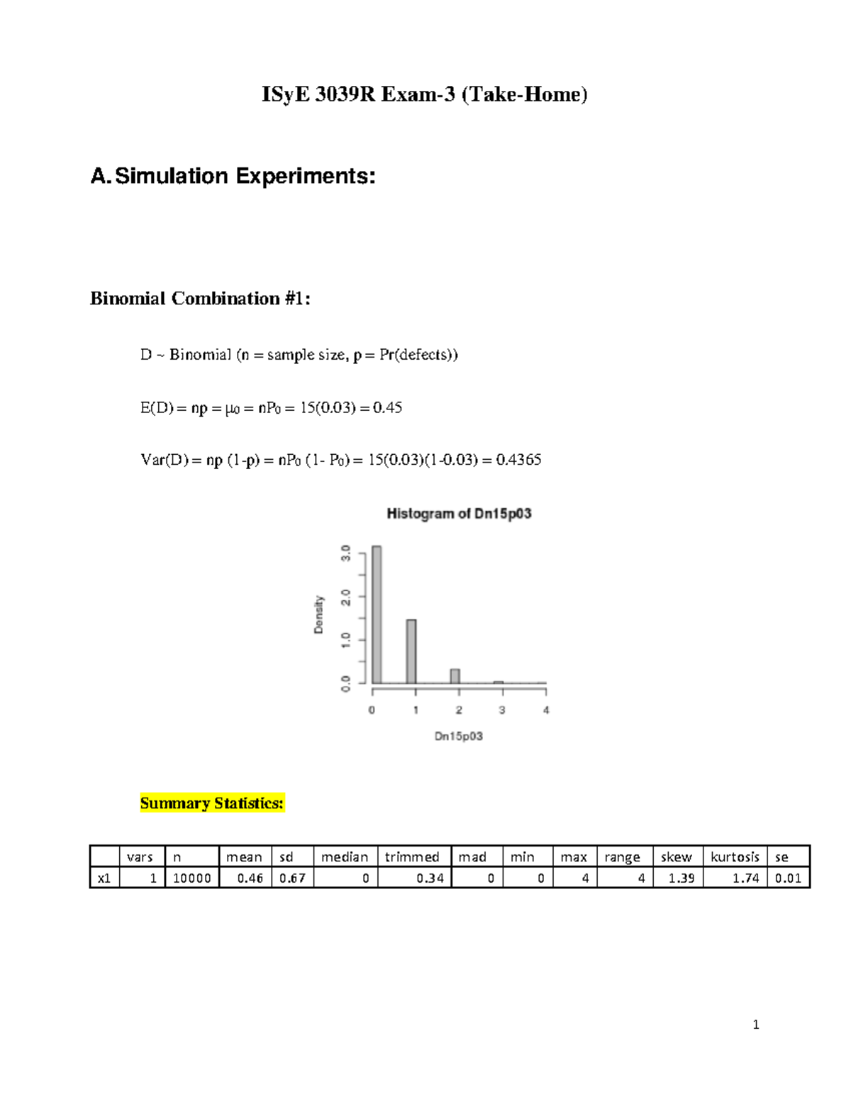 IE 3039 exam 3 part b - ISyE 3039R Exam-3 (Take-Home) A. Simulation ...