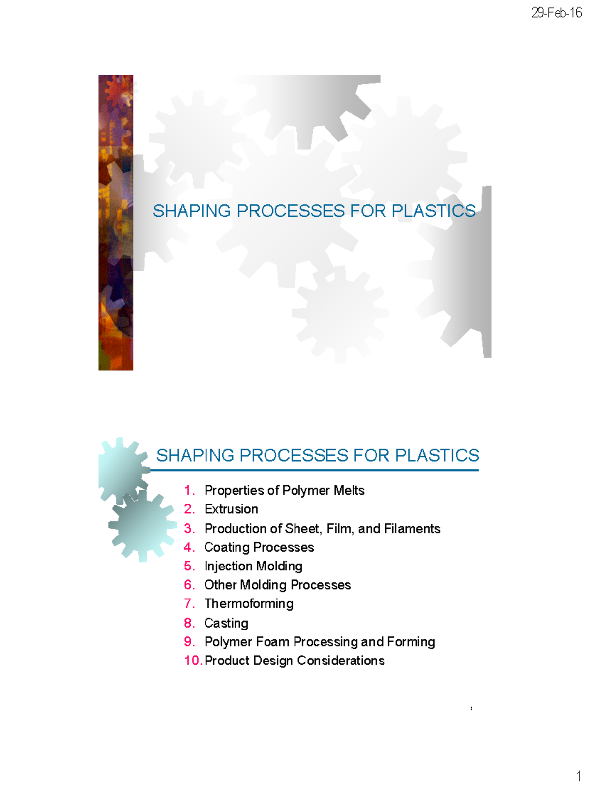 Unit 6 - Forming & Shaping Plastics: Processes & Techniques - Studocu