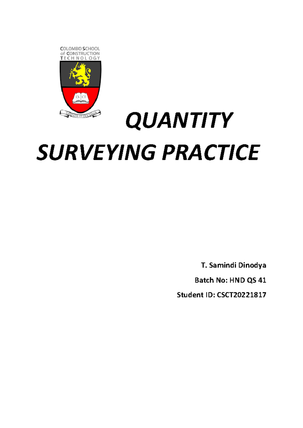 Quantity Surveying Practicle - QUANTITY SURVEYING PRACTICE T. Samindi ...