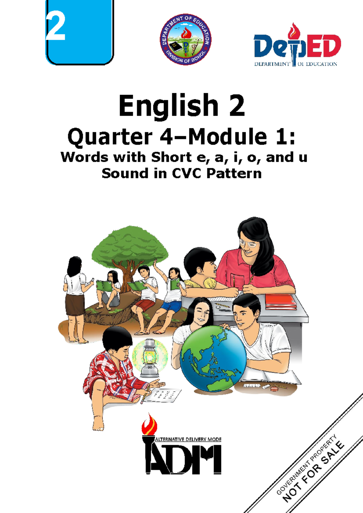 ENG2 Q4 Module WK1 - English 2 Quarter 4–Module 1: Words with Short e ...