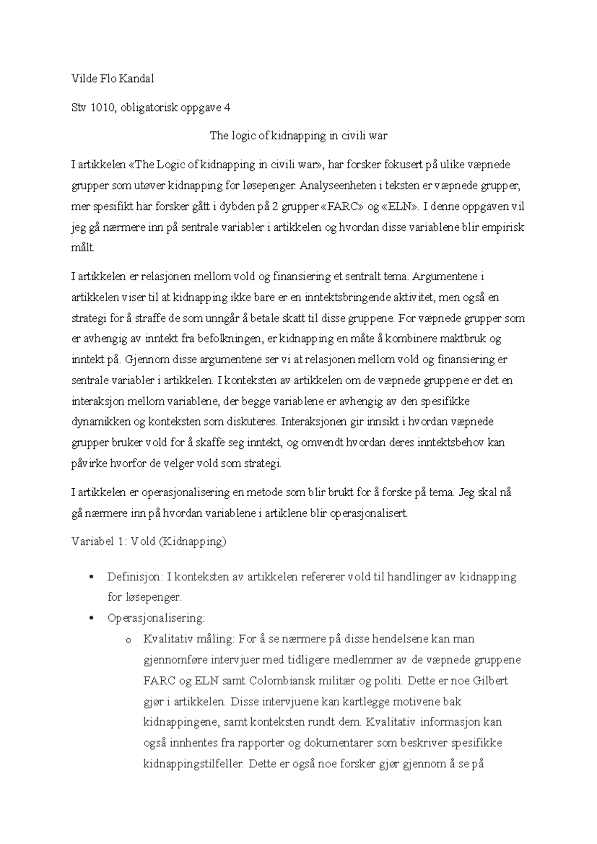 STV 1010 Obligatorisk Oppgave 4: Logikk av Kidnapping i Borgerkrig - Studocu