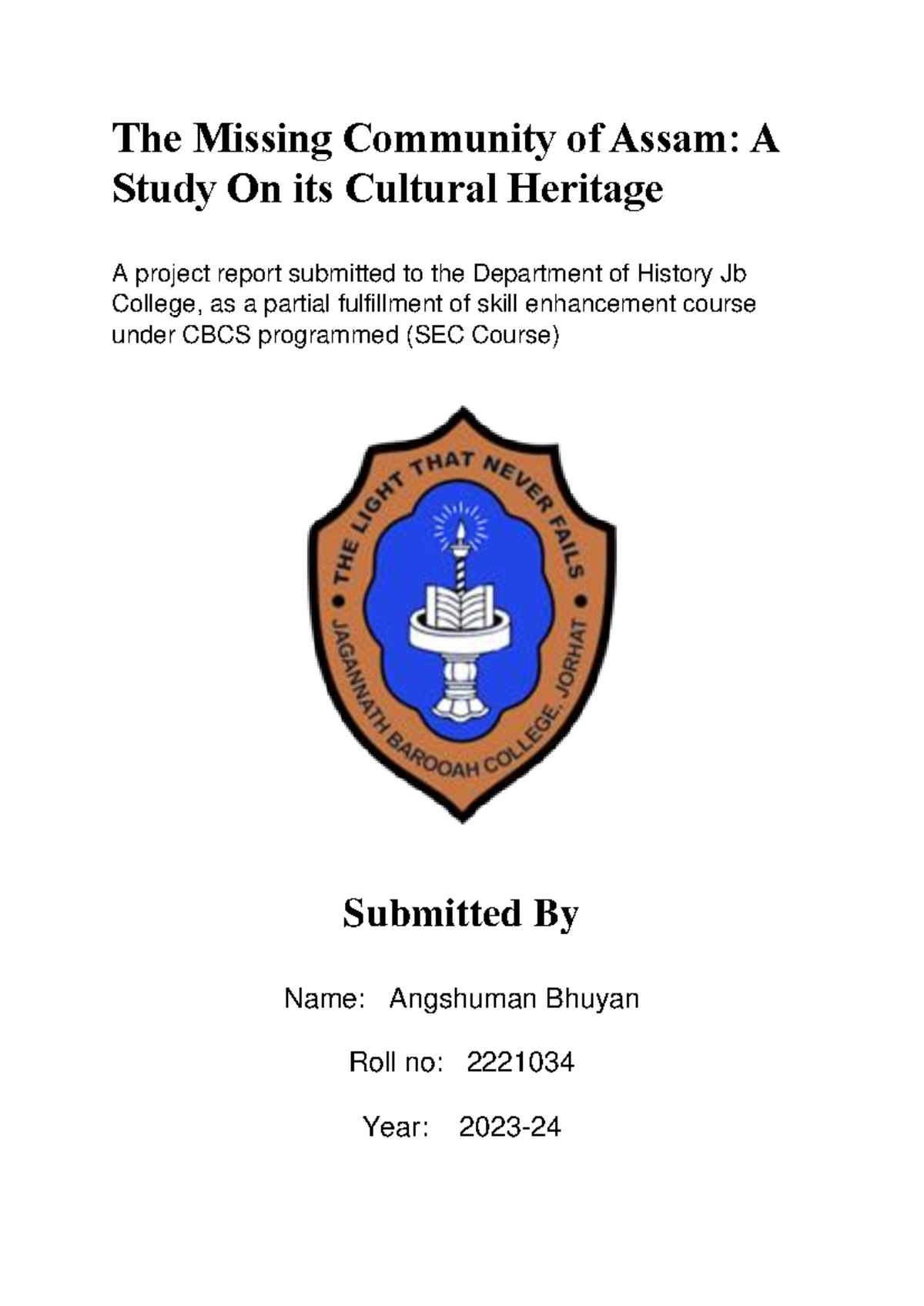 The Missing Community of Assam A Study On its Cultural Herit - The ...