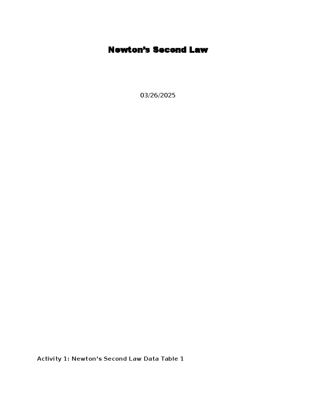 PHY 150 M4 Newton's Second Law Lab Report - Newton’s Second Law 03/26 ...