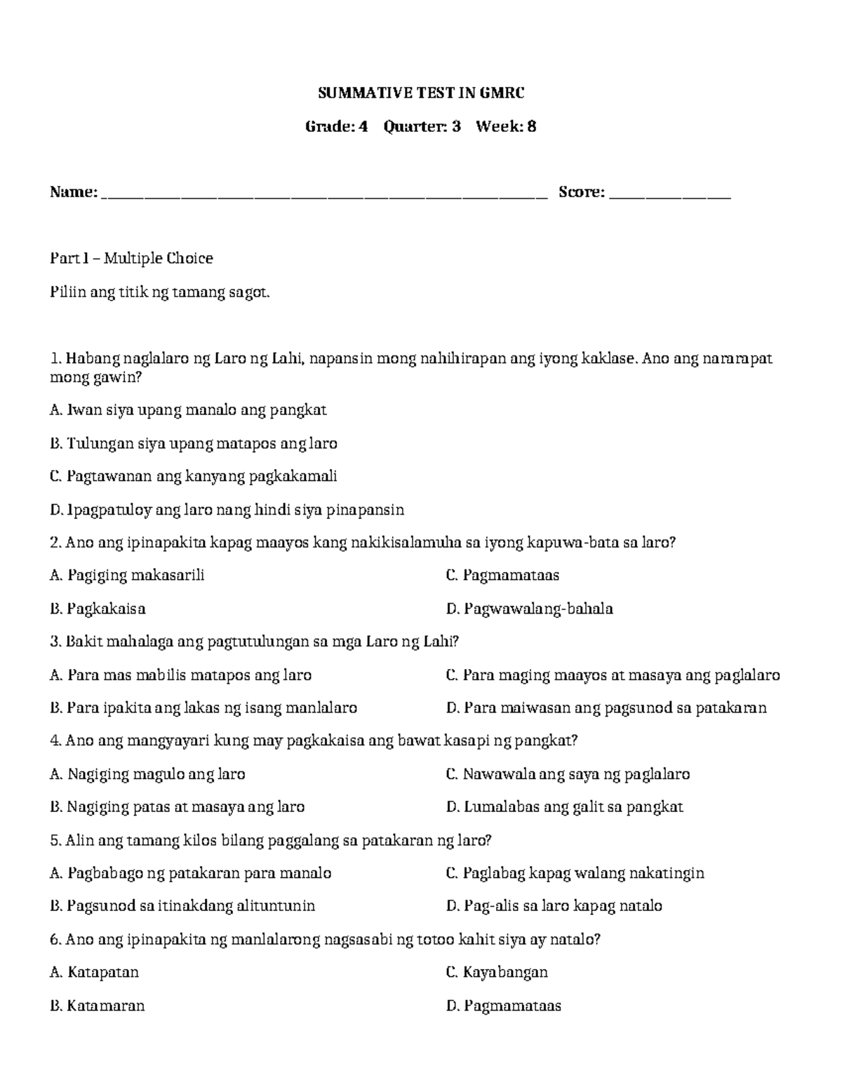 SUMMATIVE TEST GMRC G4 Q3 W8 - Laro ng Lahi at Pamamalantsa - Studocu