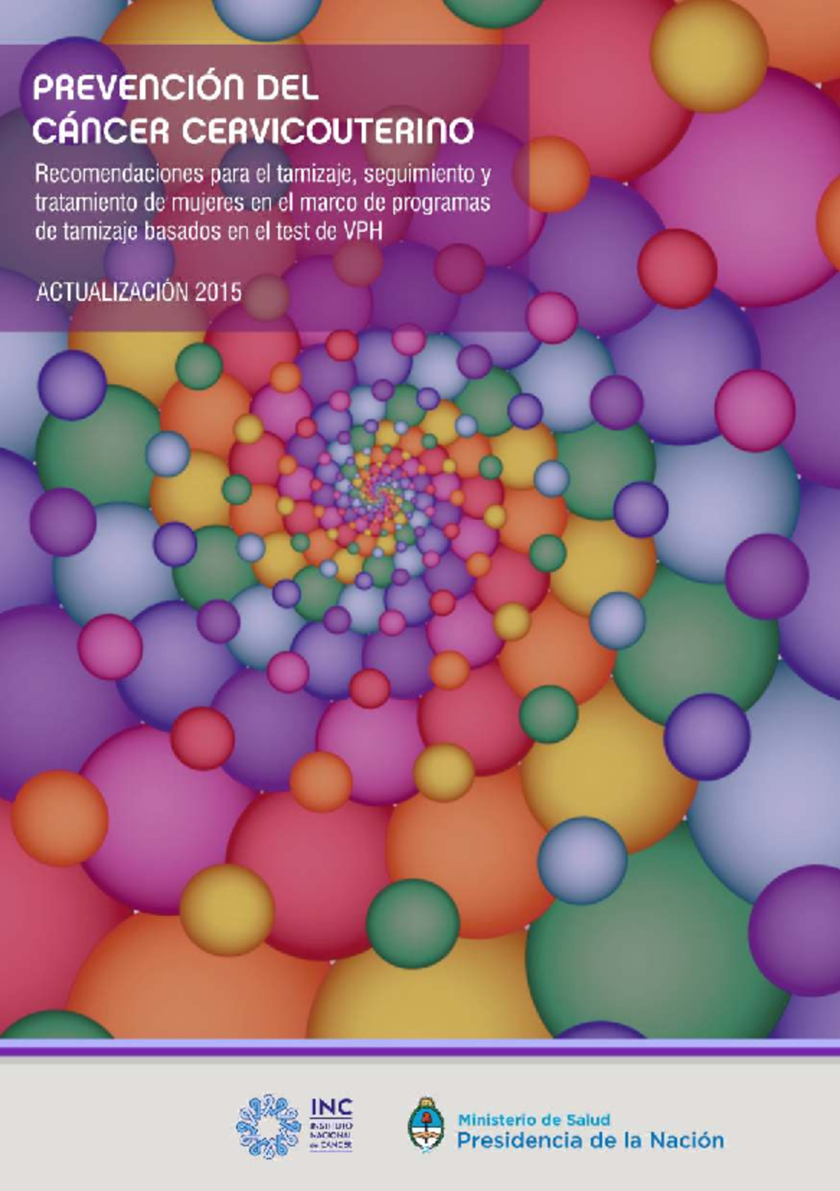 Guía de Prevención del Cáncer Cervicouterino: Recomendaciones y ...