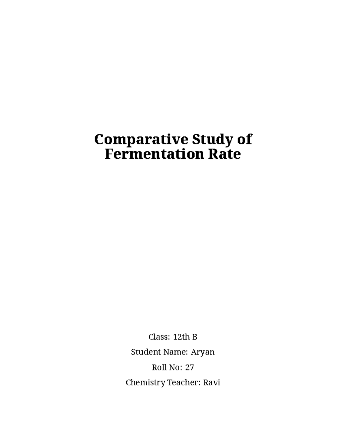 Comparative Study of Fermentation Rate in Food Materials - Class 12 ...