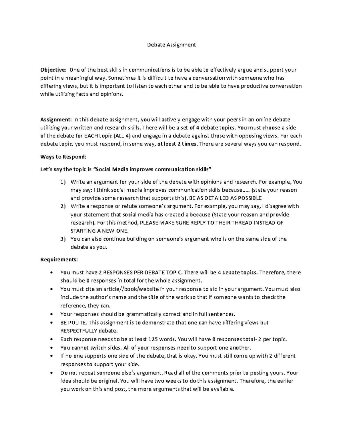 Debate Assignment 4 - Debate Assignment Objective: One of the best ...