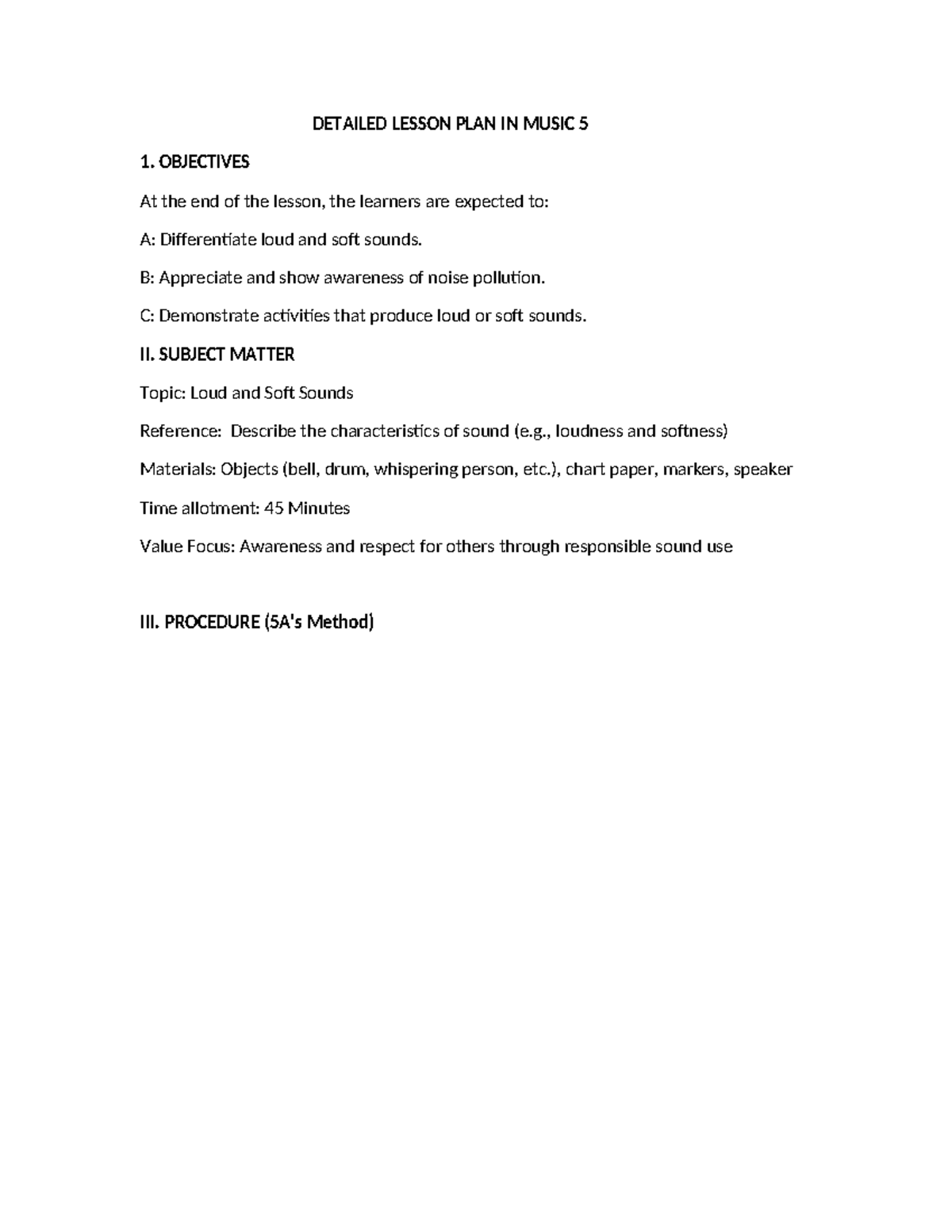 MUSIC 5: DETAILED LESSON PLAN ON LOUD AND SOFT SOUNDS - Studocu