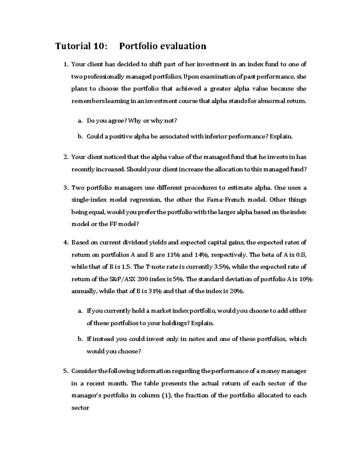 Topic 10 Tutorial Questions - Tutorial 10: Portfolio evaluation Your ...