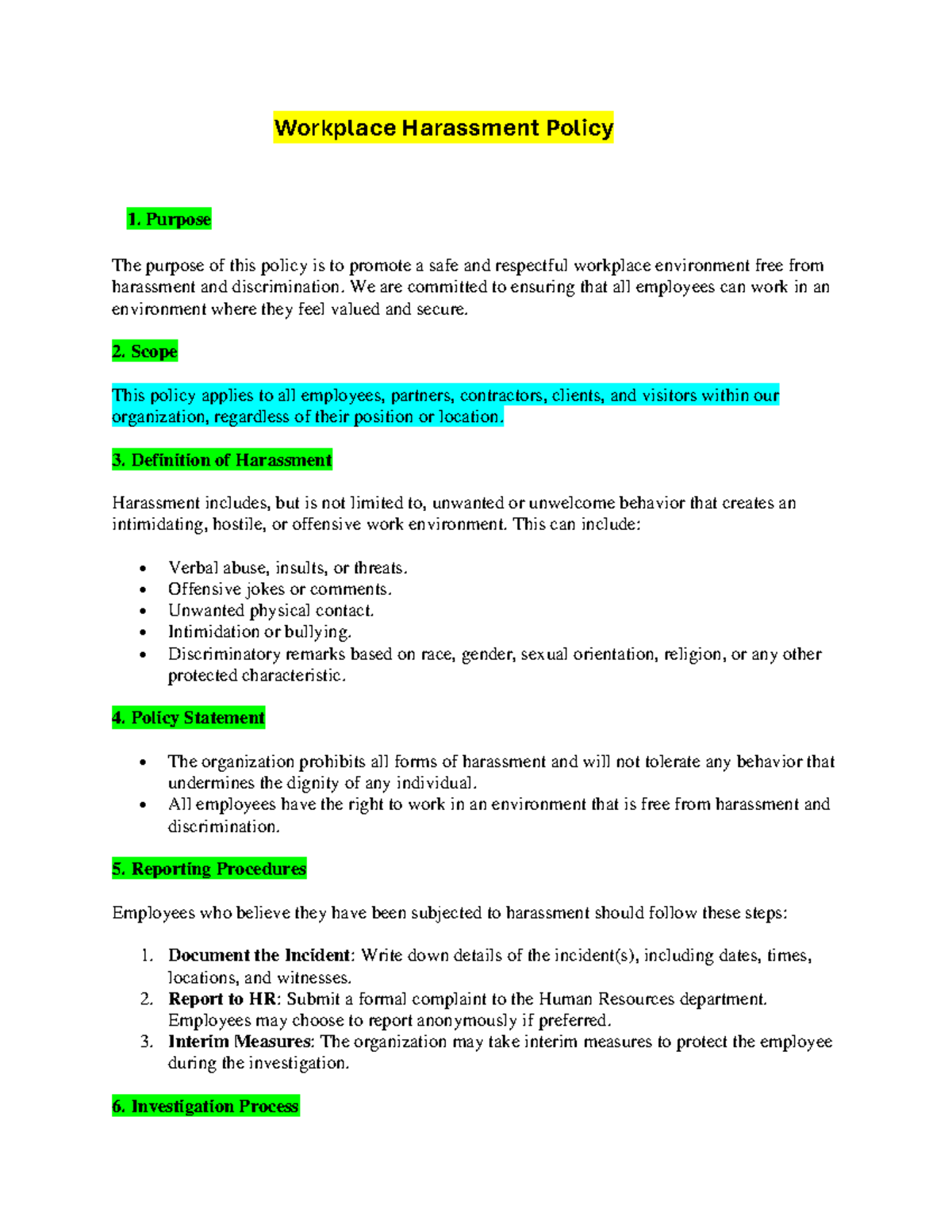 Workplace Harassment Policy - Purpose The purpose of this policy is to ...