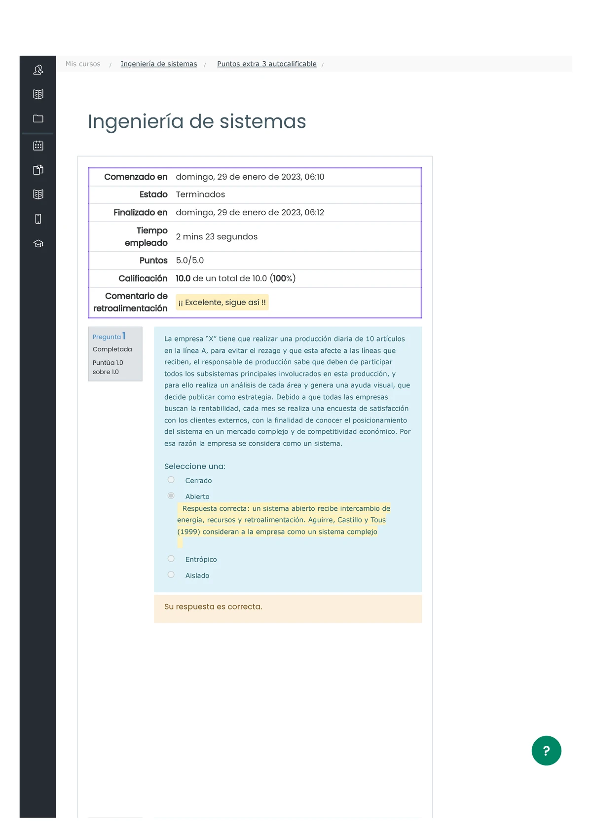 Examen final Revisión del intento - Ingeniería de sistemas Pregunta 1 Completada Puntúa 1. sobre ...