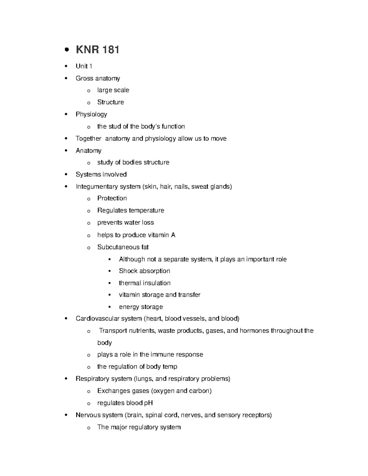 KNR 181 - Notes for the Unit 1 exam - KNR 181 Unit 1 Gross anatomy o ...
