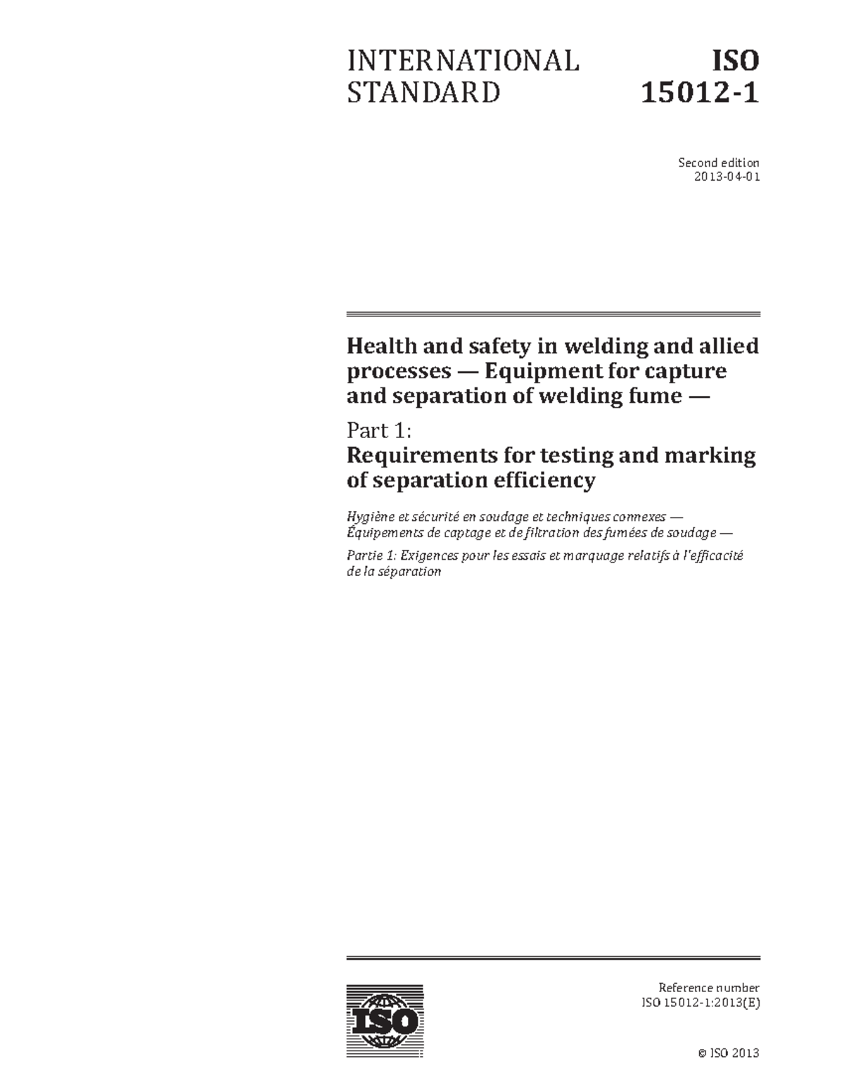 ISO 15012-1:2013 Health & Safety in Welding Fume Capture Equipment ...