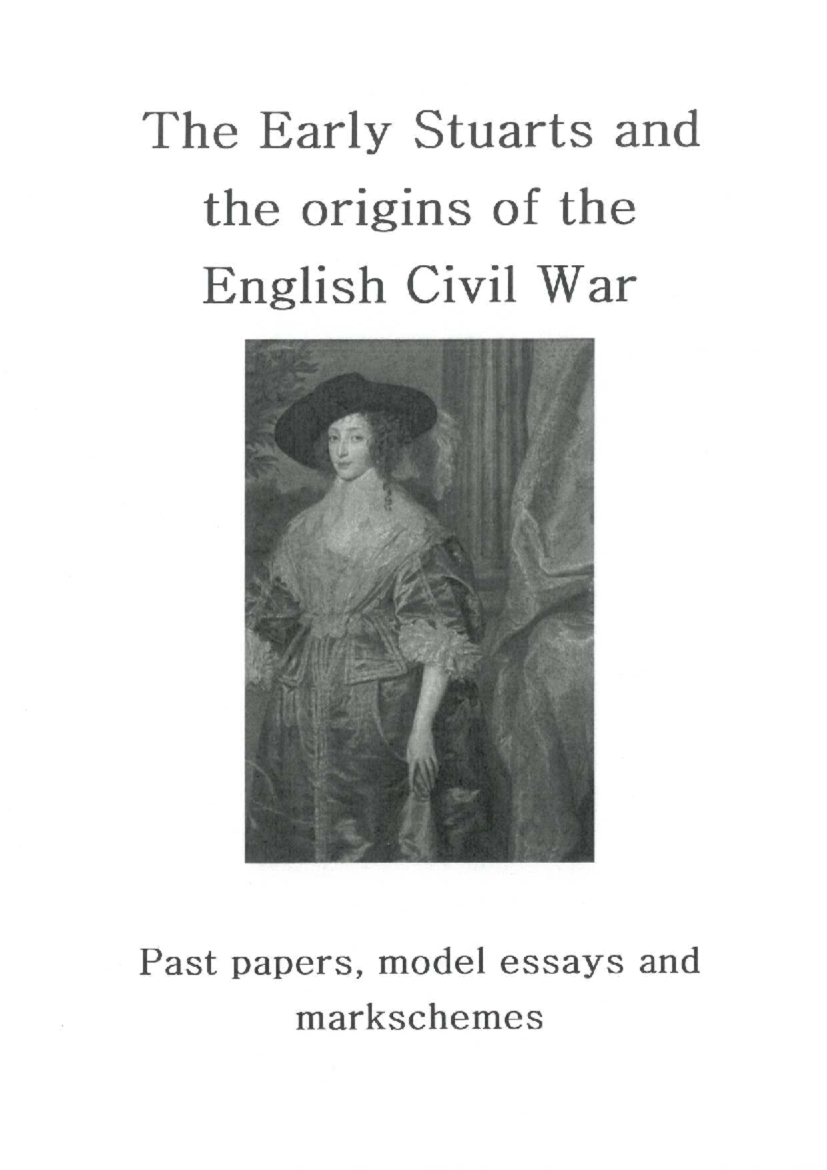 A Level History Y108: The Early Stuarts & English Civil War - Exam Prep ...
