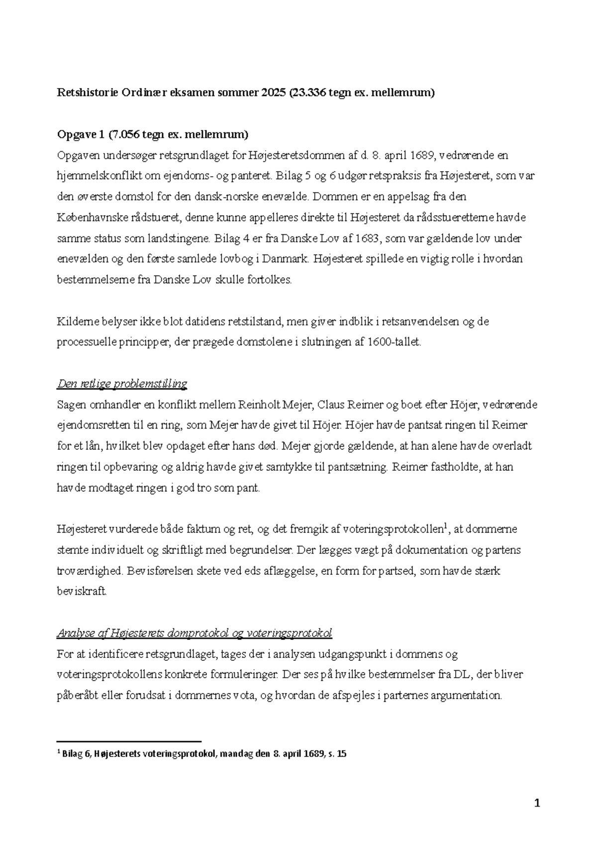 Retshistorie S25 - Ordinær Eksamen Sommer 2025: Højesteretsdommen 1689 ...