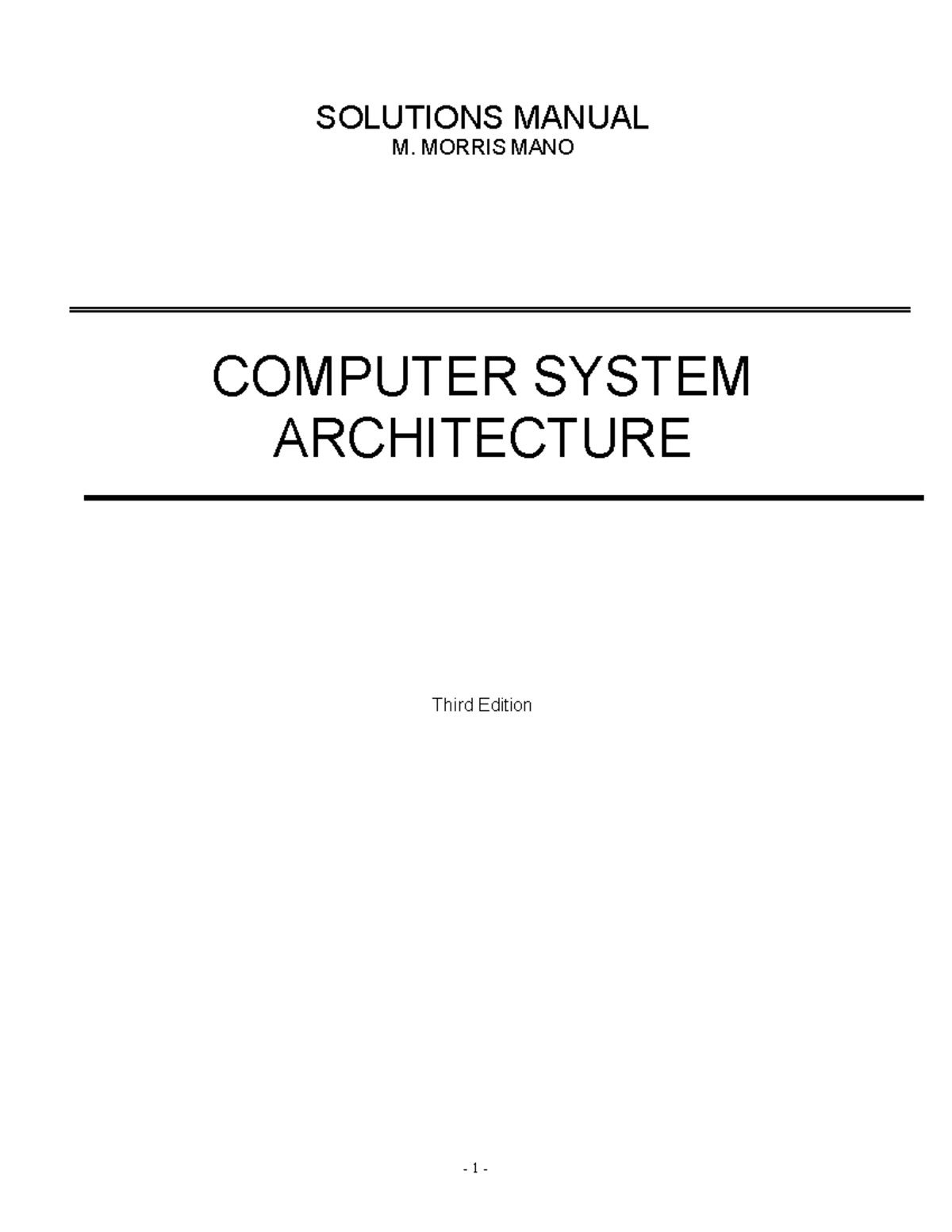 Solution Manual - Computer System Architecture - SOLUTIONS MANUAL M. MORRIS MANO COMPUTER SYSTEM ...