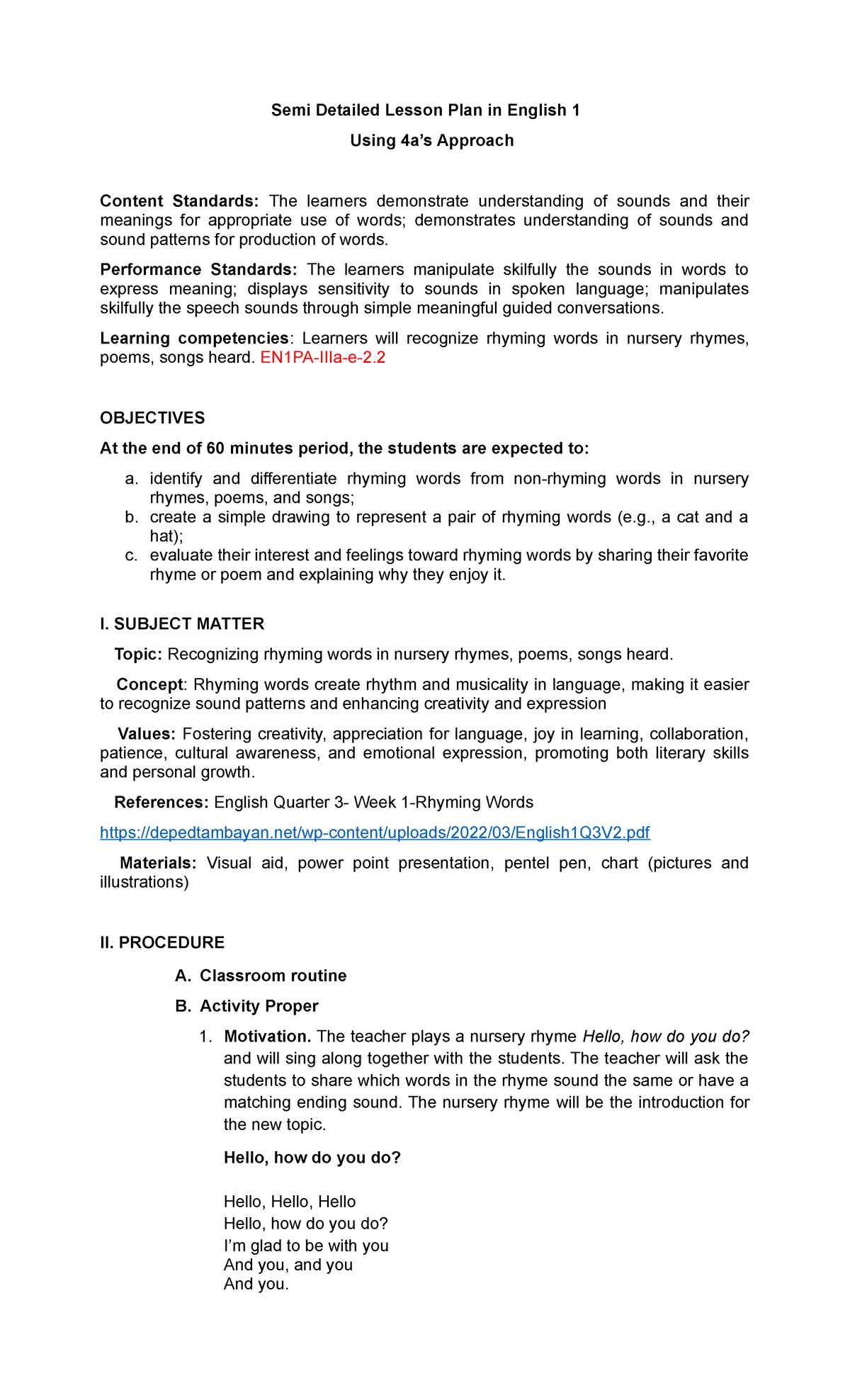 Semi Detailed Lesson Plan: Rhyming Words in English 1 (EN1PA-IIIa-e-2 ...