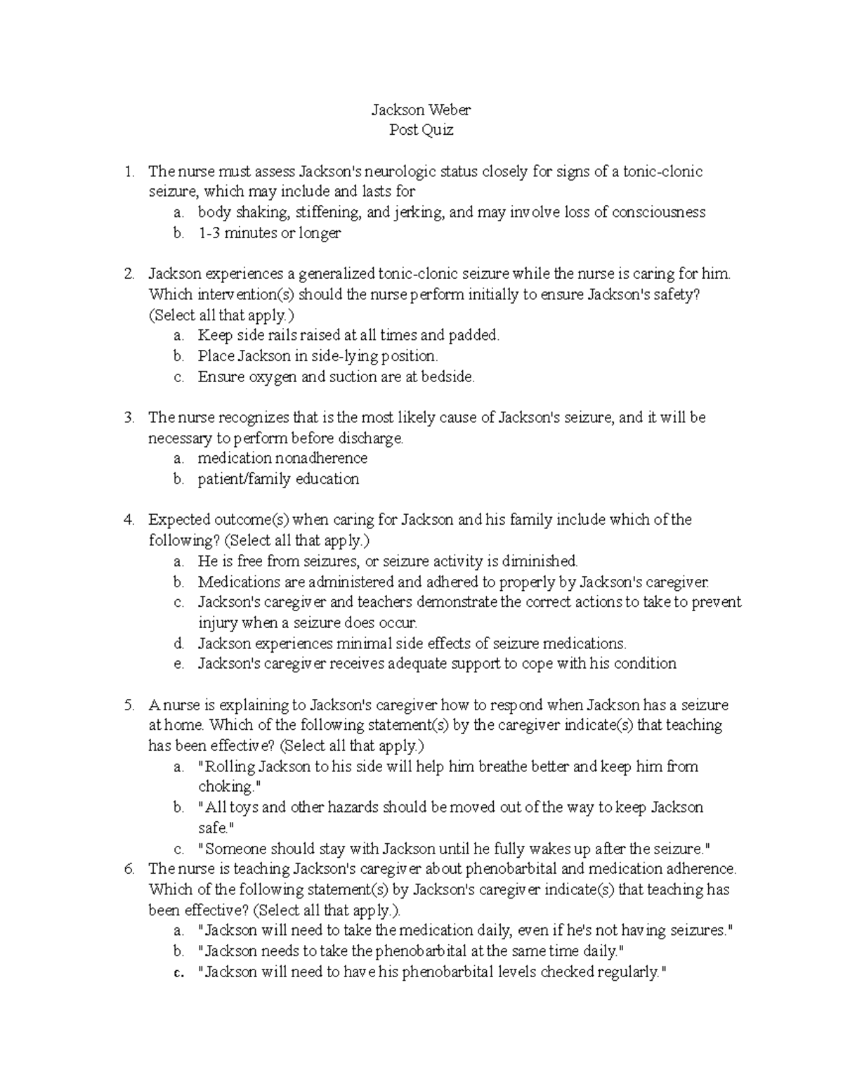 Jackson Weber Post Quiz: Seizure Management & Caregiver Education - Studocu