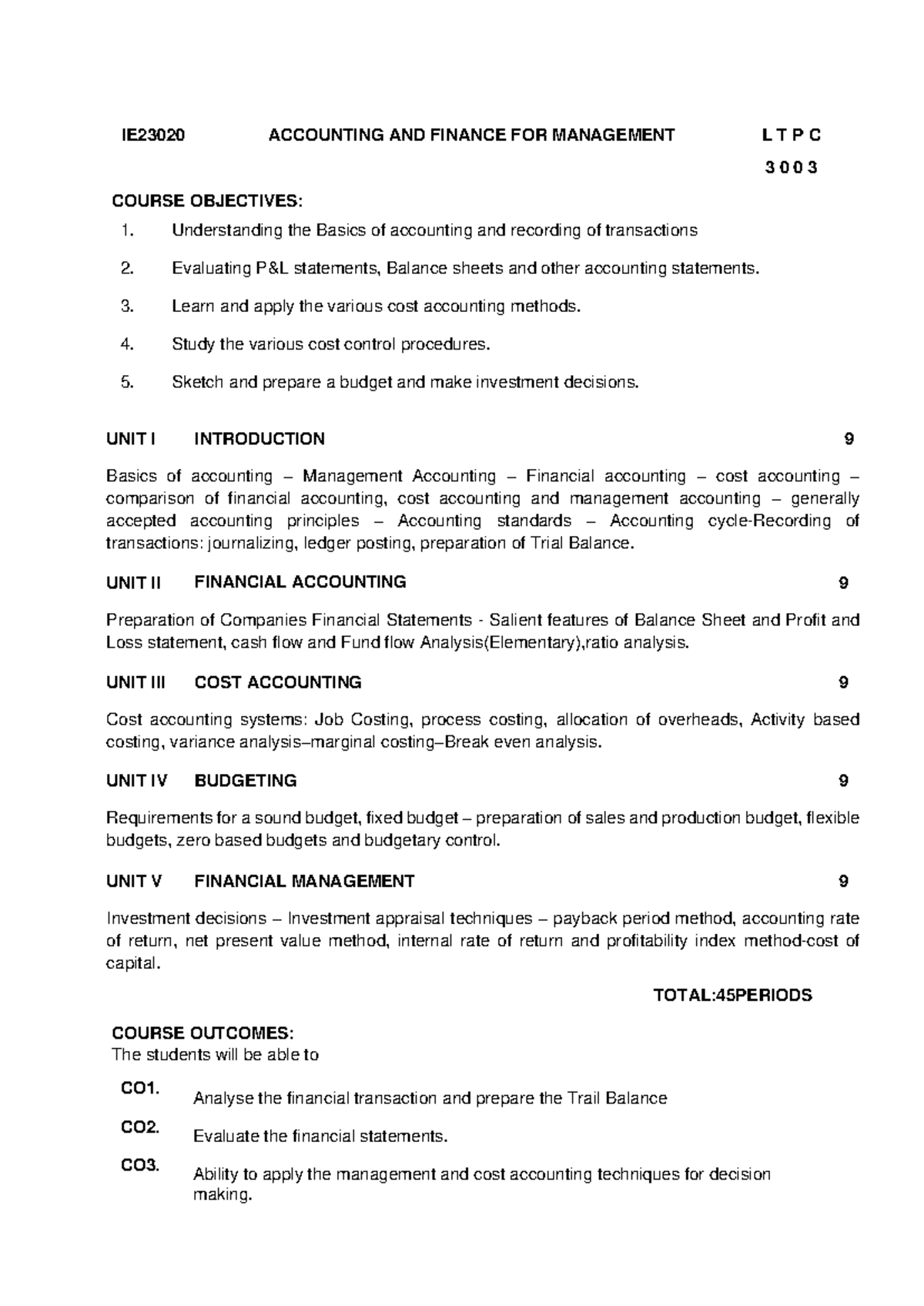 IE23020 ACCOUNTING AND FINANCE FOR MANAGEMENT LTPC 3003 COURSE SUMMARY ...