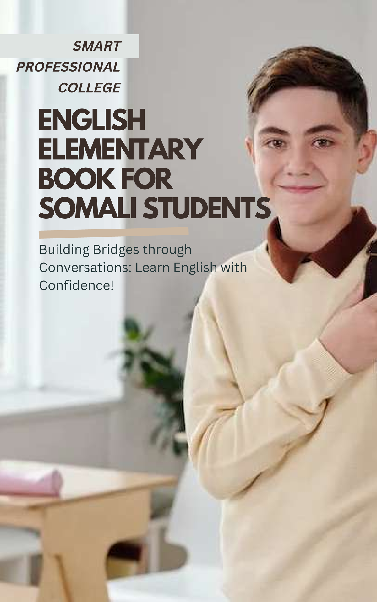 SMART PROFESSIONAL COLLEGE ENGLISH ELEMENTARY BOOK: Learning the ...
