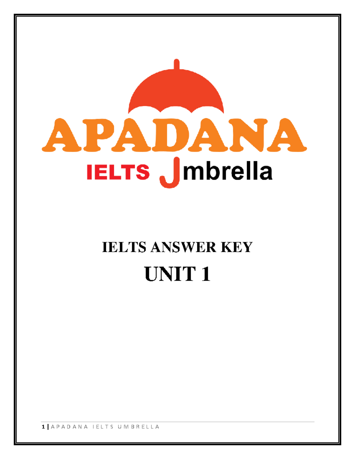 Clms - key from unit 1 to unit 3 - IELTS ANSWER KEY UNIT 1 Reading ...
