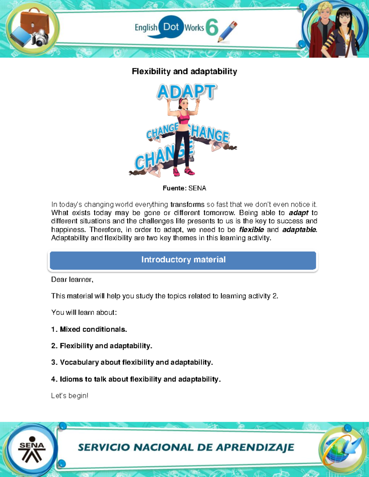 Flexibility and Adaptability in Learning Activity EDW6 - Studocu