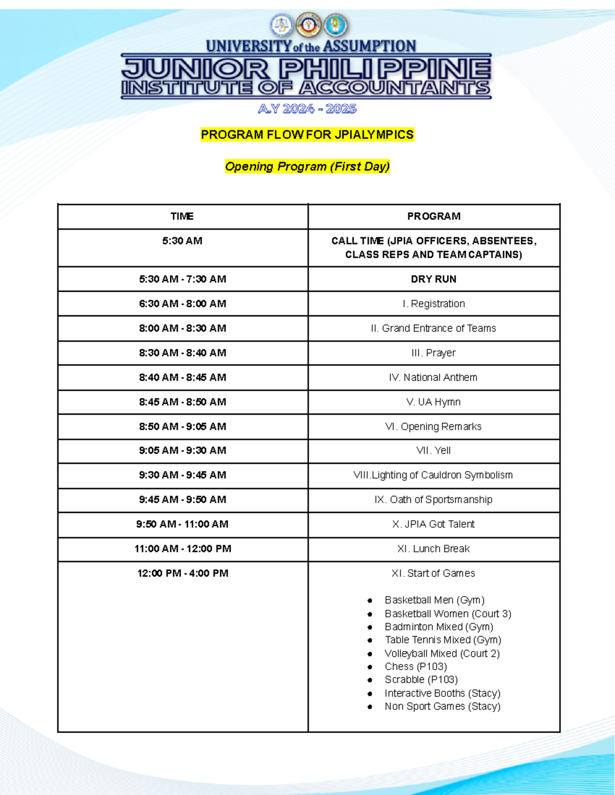 Program FLOW FOR Jpialympics - PROGRAM FLOW FOR JPIALYMPICS Opening ...