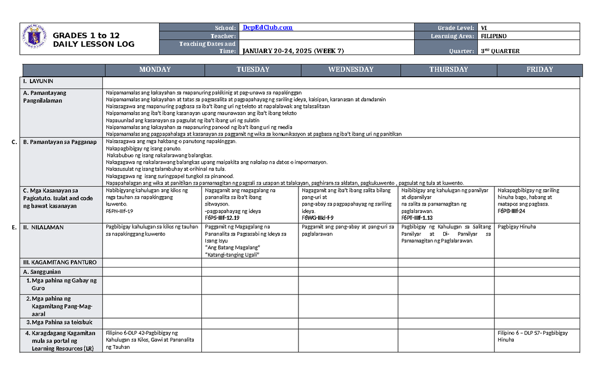 DLL Filipino 6 Q3 W7 - FOR REFERENCE - GRADES 1 to 12 DAILY LESSON LOG School: DepEdClub Grade ...