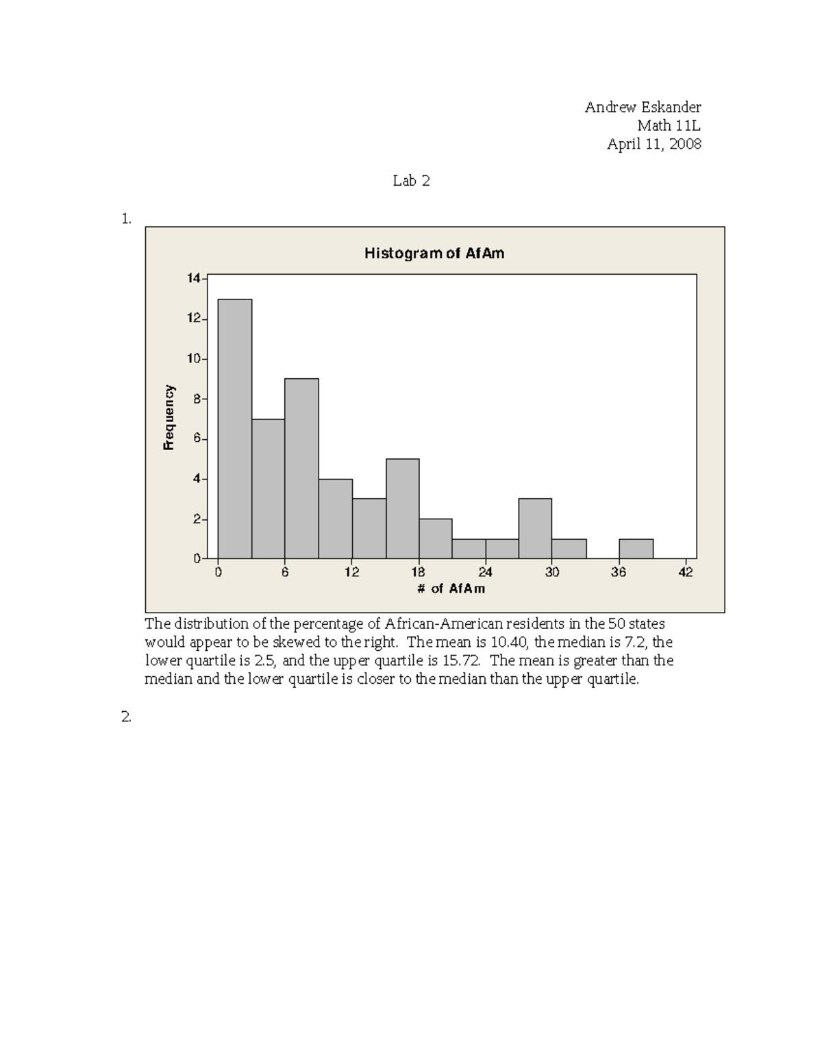 Math Lab 2 - Math lab 2 - Andrew Eskander Math 11L April 11, 2008 Lab 2 ...