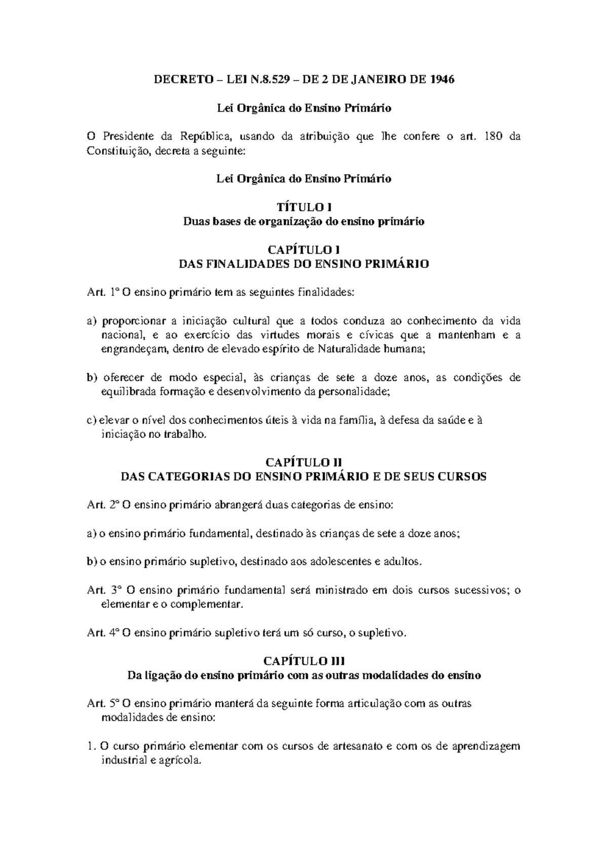 Decreto-Lei N. 8.529/1946: Lei Orgânica do Ensino Primário - Studocu