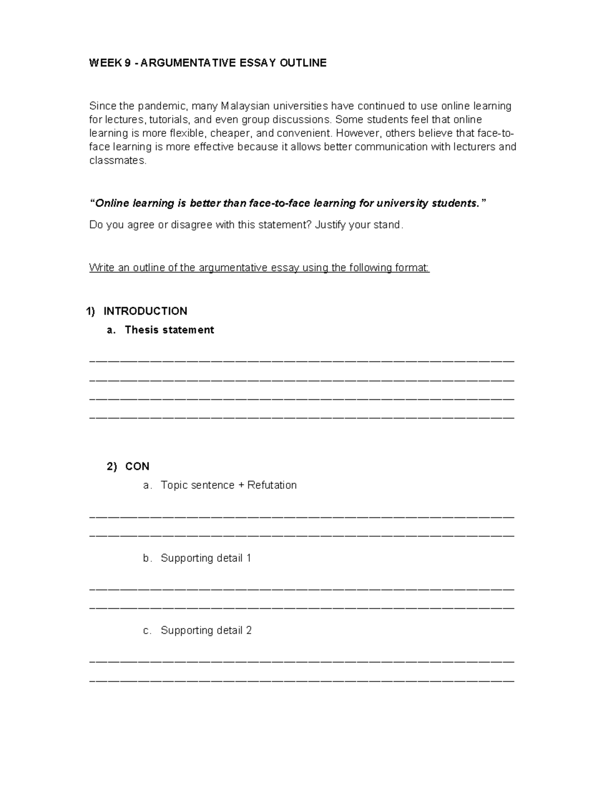 W9 - Argumentative Essay Outline on Online Learning vs. Traditional ...