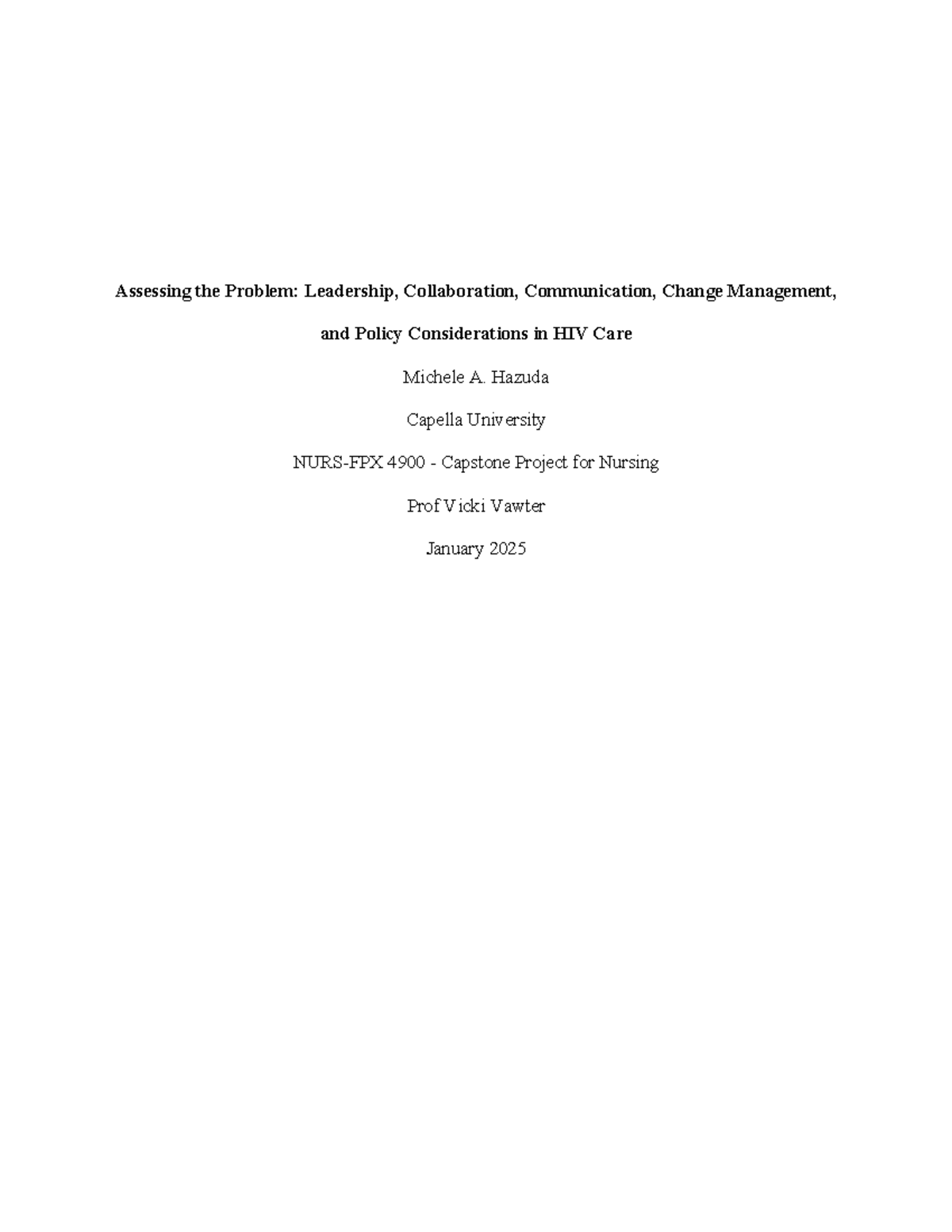 NURS-FPX 4900: Capstone Assessment 1 - Assessing HIV Care Challenges ...