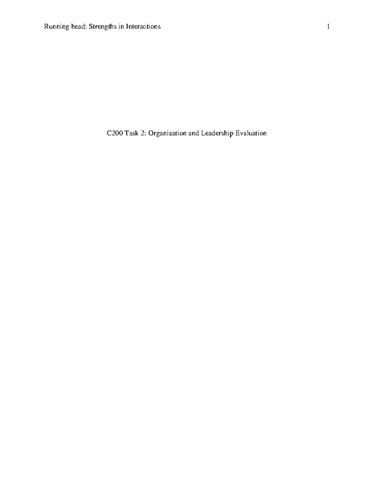 C200 Task 2 - Passed 1st Try - Running head: Strengths in Interactions ...