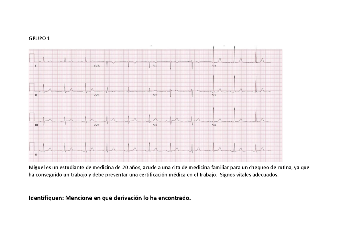 Ejercicio DE EKG PARA Laboratorio - GRUPO 1 Miguel es un estudiante de ...