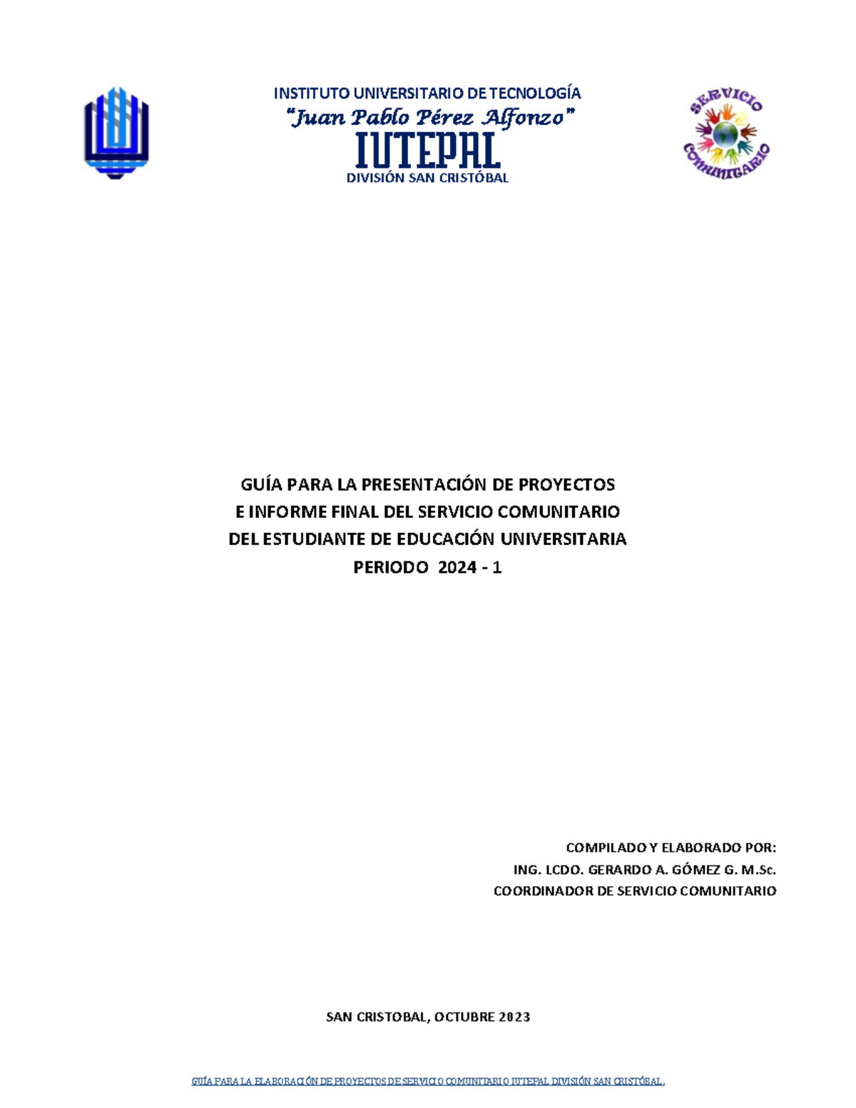 GUÍA PARA LA PRESENTACIÓN DE PROYECTOS DE SERVICIO COMUNITARIO IUTEPAL ...
