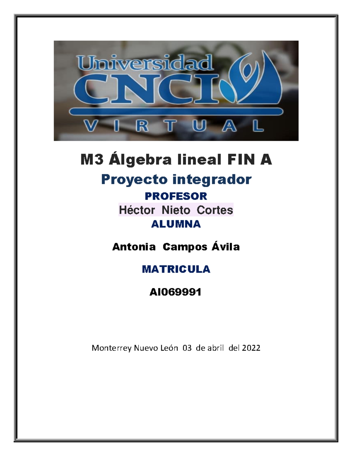 Proyecto Integrador de Álgebra Lineal - M3 Final 2022 - Studocu