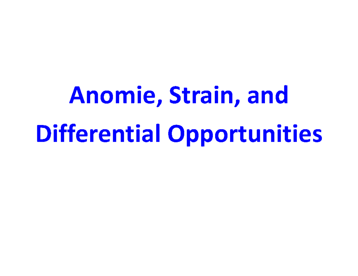 SOC 205: Anomie, Strain, and Social Disorganization Theories - Studocu