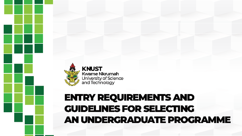 KNUST Admission Requirements for Undergraduate Programs: Guidelines and ...