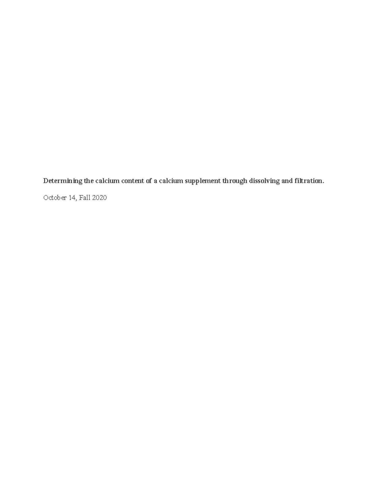 Lab Report on Calcium Content in Calcium Supplement - CHEM101 - Studocu