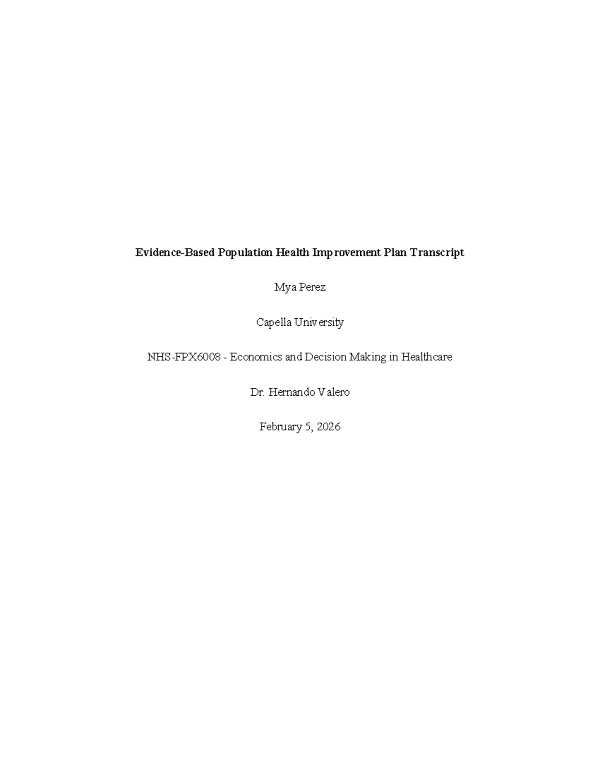 Evidence-Based Population Health Improvement Plan Transcript (ECO 202 ...