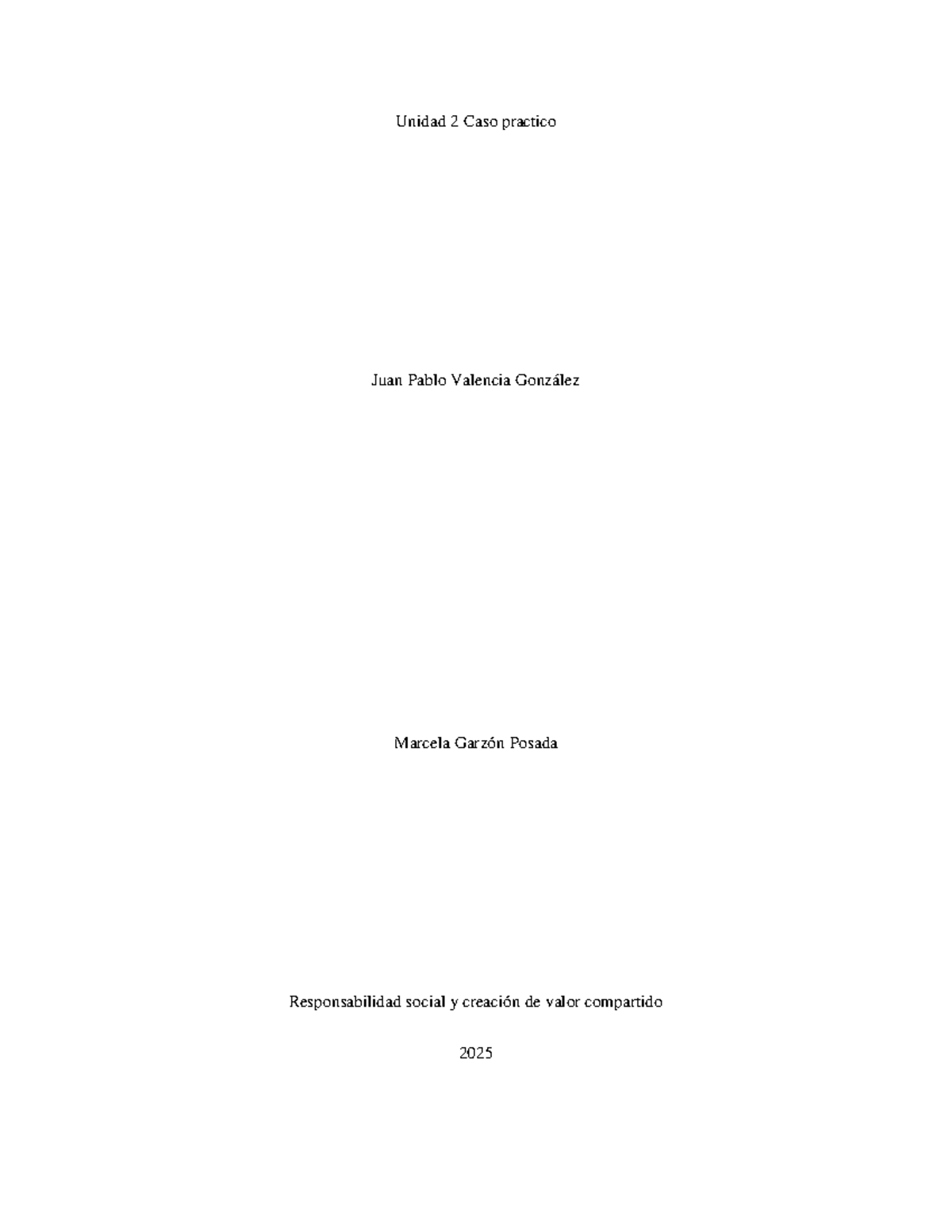 Caso Práctico: Responsabilidad Social Empresarial - Unidad 2 (2025 ...