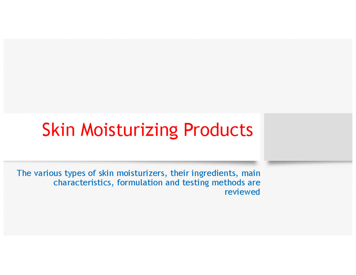 Skin Moisturizing Products: Types, Ingredients, and Effects (Cap 11 ...