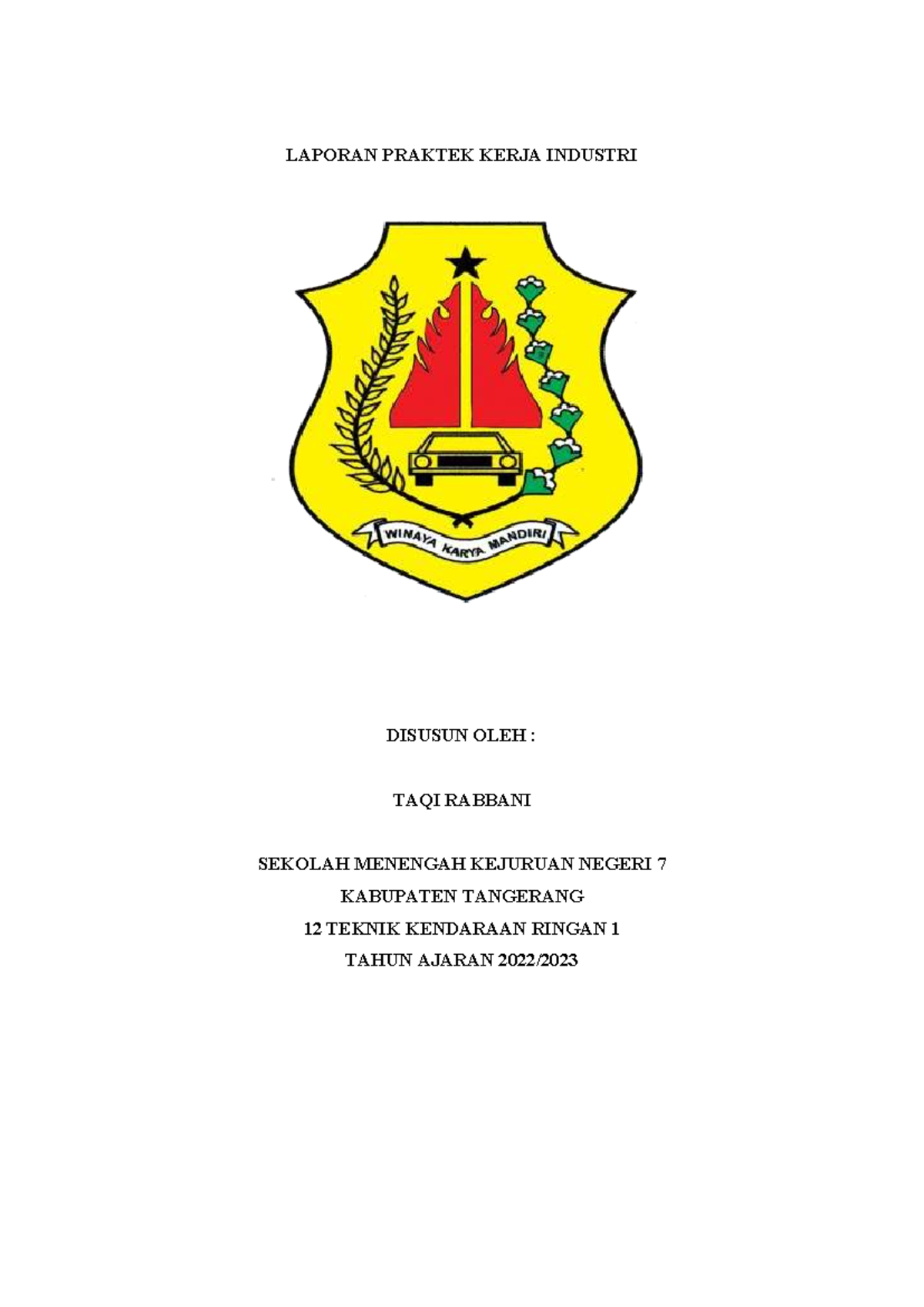 Laporan Praktek Kerja Industri (Prakerin) TKR 12 SMKN 7 Tangerang - Studocu